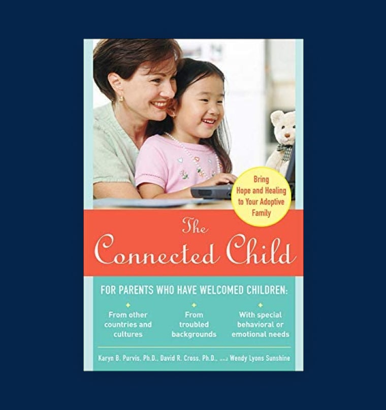 The Connected Child: Bringing Hope and Healing to Your Adoptive Family ...